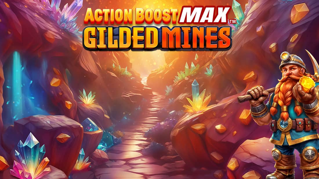 Action Boost Max Gilded Mines | 300 Giri Gratis | Starvegas