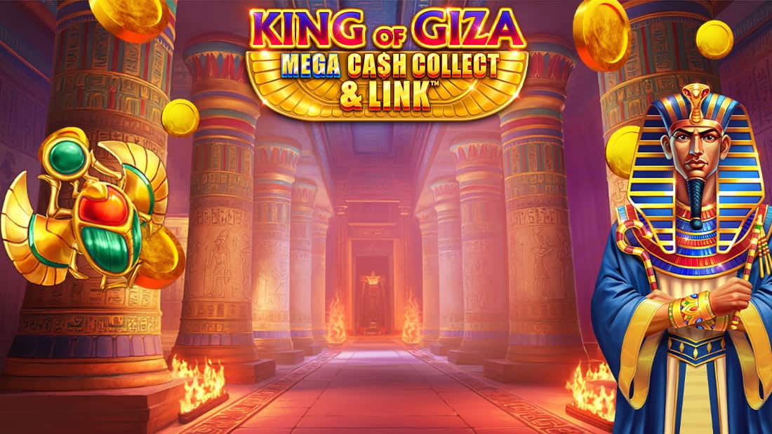 King of Giza Mega Cash Collect & Link | 1000 Giri Gratis | StarVegas